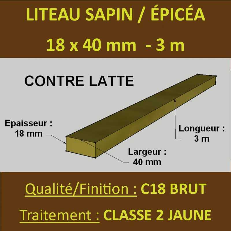 Liteau ( Latte ) 18x40 Sapin / Épicéa Brut Traité Classe 2 Jaune 3m ...